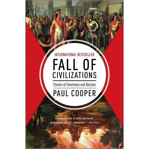 Fall Of Civilizations - By Paul Cooper (hardcover) : Target