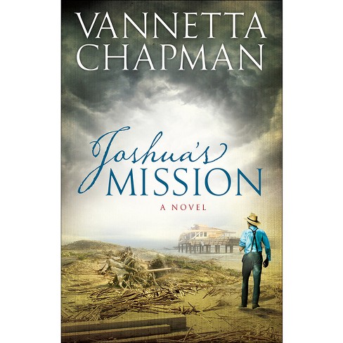 Joshua's Mission - (plain And Simple Miracles) By Vannetta Chapman ...