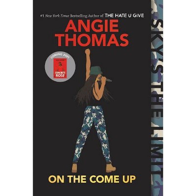 On The Come Up - By Angie Thomas (paperback) : Target