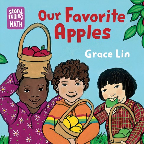 Our Favorite Apples - (storytelling Math) By Grace Lin (board Book ...
