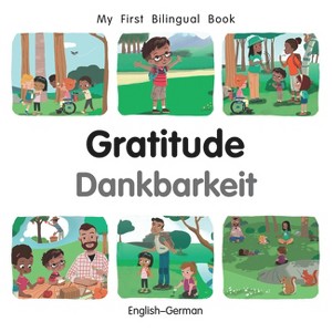 My First Bilingual Book-Gratitude (English-German) - by Patricia ...