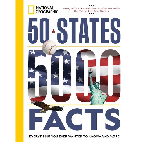 50 States, 5,000 Facts - (5,000 Ideas) By National Geographic ...