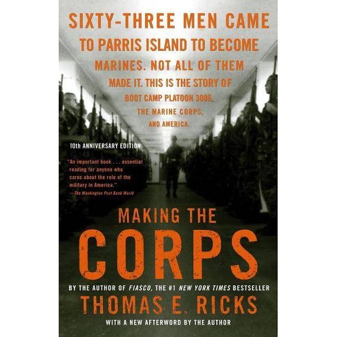 Making The Corps - (bestselling Military History) 10th Edition By ...