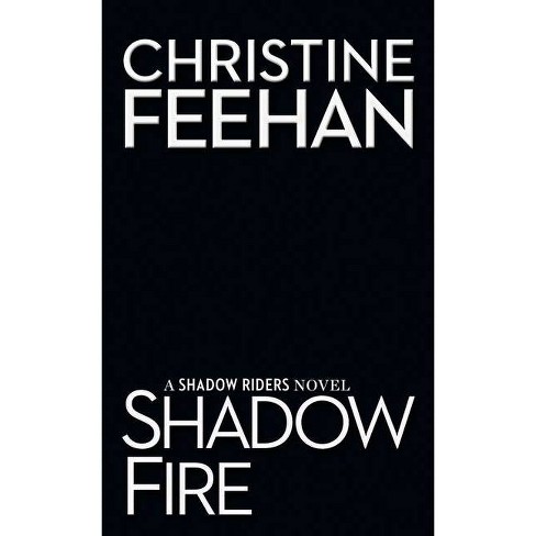 Shadow Fire - (shadow Riders Novel) By Christine Feehan (paperback ...