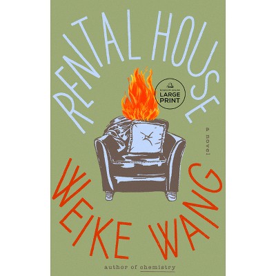 Rental House - Large Print By Weike Wang (paperback) : Target