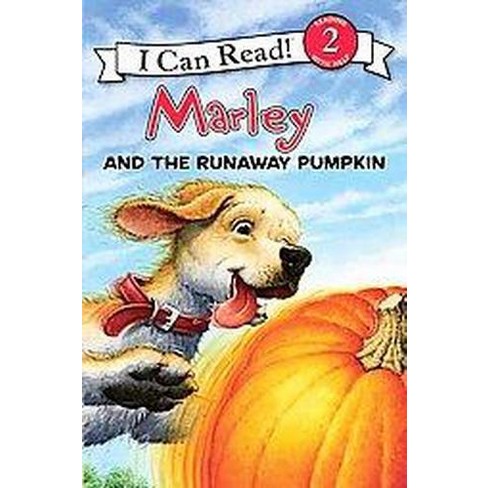 Marley And The Runaway Pumpkin ( I Can Read. Level 2) (paperback) By ...
