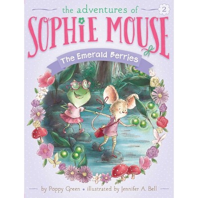 The Hidden Cottage - (adventures Of Sophie Mouse) By Poppy Green ...