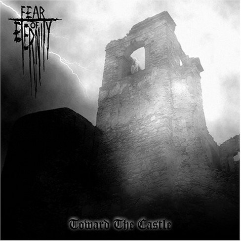 Fear Of Eternity - Toward The Castle (cd) : Target
