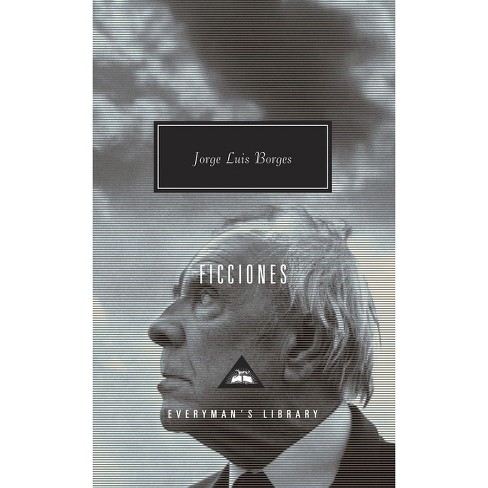 Ficciones - (everyman's Library Contemporary Classics) By Jorge Luis ...
