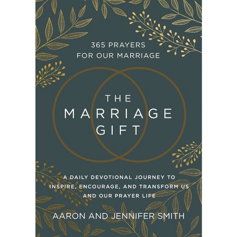 The Marriage Gift - By Aaron Smith & Jennifer Smith (hardcover) : Target