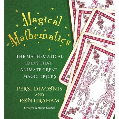 Magical Mathematics - By Persi Diaconis & Ron Graham (paperback) : Target