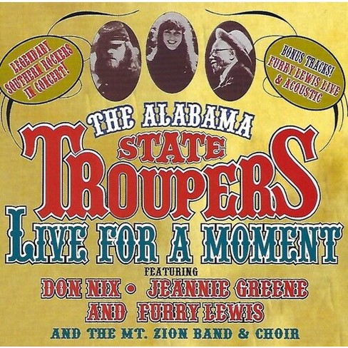Alabama State Troupers - Live for a Moment (CD) : Target