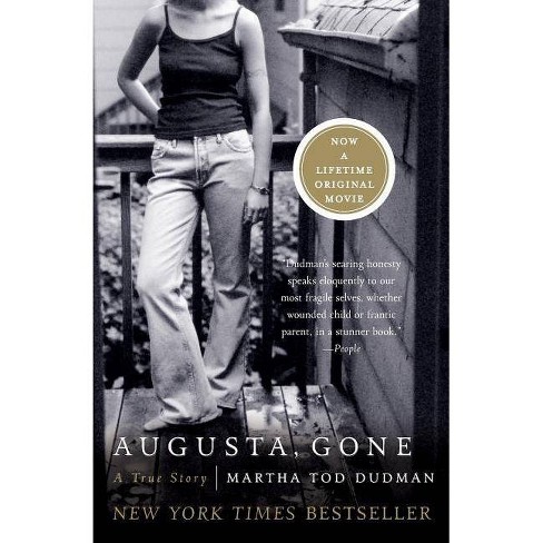 Augusta, Gone - By Martha Tod Dudman (paperback) : Target