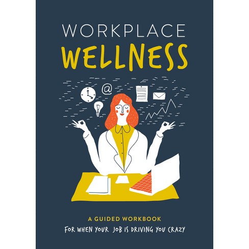 Workplace Wellness - (guided Workbooks) By Susan Reynolds (paperback ...