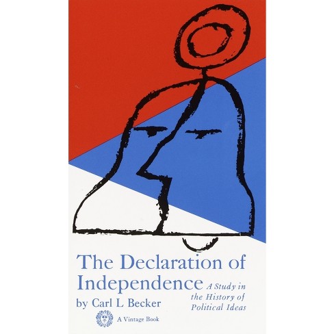 Declaration Of Independence - By Carl L Becker (paperback) : Target