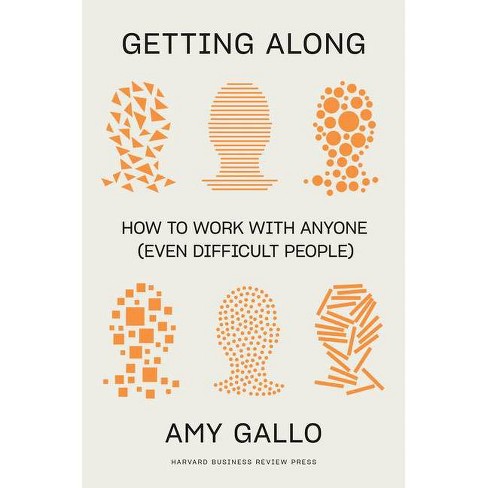 Getting Along - By Amy Gallo (hardcover) : Target