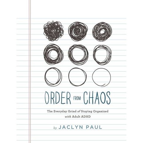 Order From Chaos - By Jaclyn Paul (paperback) : Target