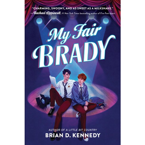 My Fair Brady - By Brian D Kennedy (hardcover) : Target