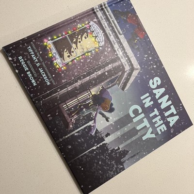 Santa In The City - By Tiffany D Jackson (hardcover) : Target