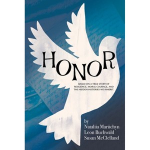 Honor - by Susan McClelland & Nataliia Mariichyn & Leon Buchwald ...