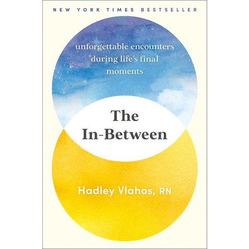 The In-between - By Hadley Vlahos (hardcover) : Target