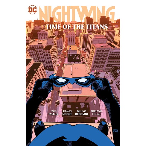 Nightwing Vol. 5: Time Of The Titans - By Tom Taylor & C S Pacat : Target
