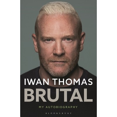 Brutal - By Kevin Weeks & Phyllis Karas (paperback) : Target