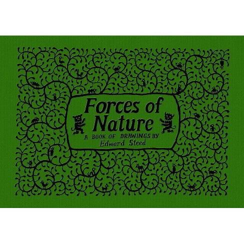 Forces Of Nature - By Edward Steed (hardcover) : Target