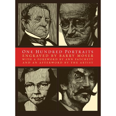 One Hundred Portraits - By Barry Moser (hardcover) : Target