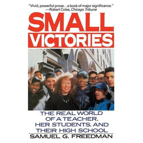 Small Victories - By Samuel G Freedman (paperback) : Target