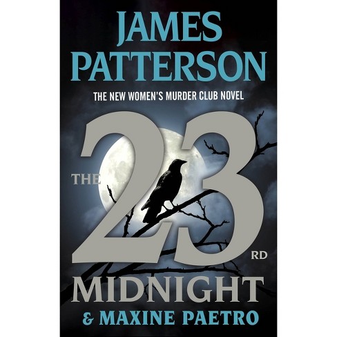 The 23rd Midnight - (a Women's Murder Club Thriller) By James Patterson ...