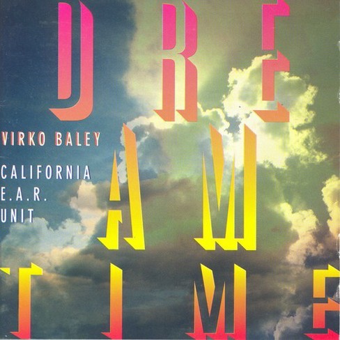 Virko Baley - Dream Time: Chamber Music 3 (cd) : Target