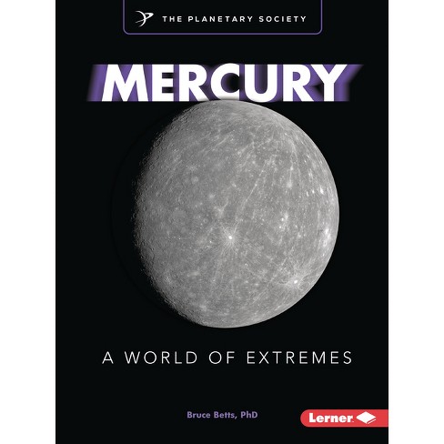 Mercury - (exploring Our Solar System With The Planetary Society (r ...
