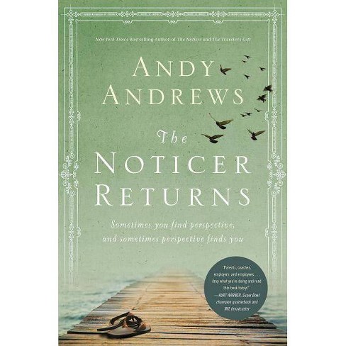The Noticer Returns - By Andy Andrews (hardcover) : Target