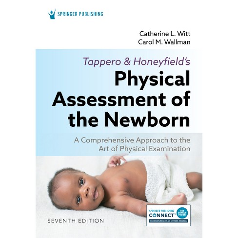 Tappero And Honeyfield's Physical Assessment Of The Newborn - 7th ...