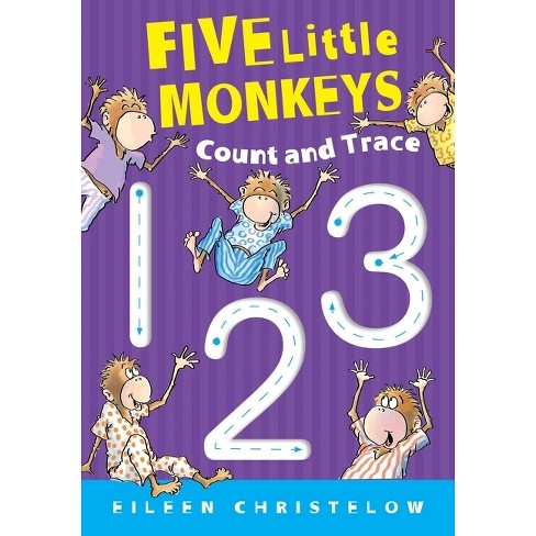 Five Little Monkeys Count And Trace - (five Little Monkeys Story) By ...