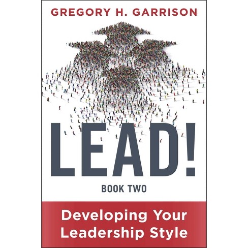 Lead! Book 2 - By Gregory H Garrison (hardcover) : Target