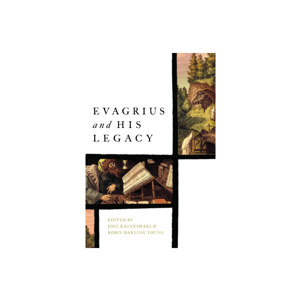 ISBN 9780268024185 - Evagrius and His Legacy - by Joel Kalvesmaki ...