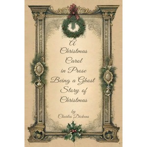 A Christmas Carol in Prose Begin A Ghost Story of Christmas - by ...