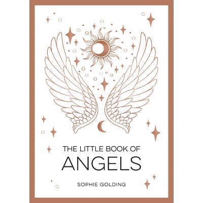 The Complete Encyclopedia Of Angels - By Susan Gregg (paperback) : Target