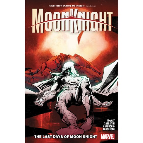 Moon Knight Vol. 5: The Last Days Of Moon Knight - By Jed Mackay ...