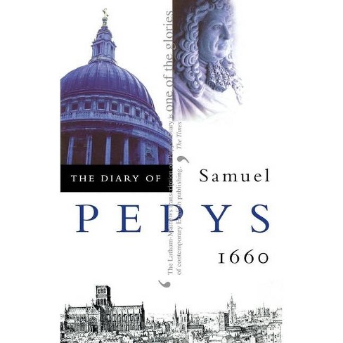 The Diary Of Samuel Pepys - (paperback) : Target