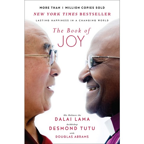 Book Of Joy : Lasting Happiness In A Changing World (hardcover) (dalai ...