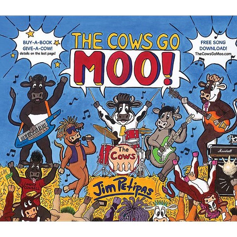 The Cows Go Moo! - By Jim Petipas (hardcover) : Target