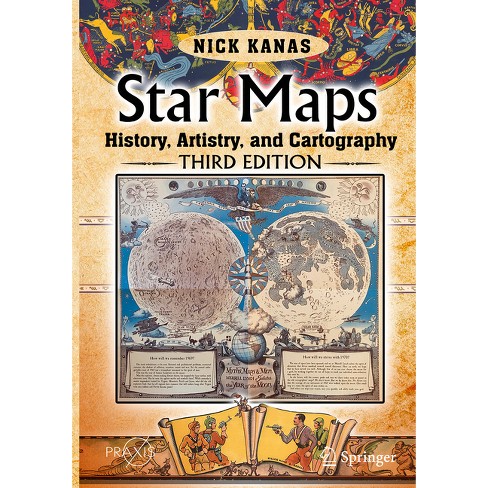 Star Maps - 3rd Edition By Nick Kanas (hardcover) : Target