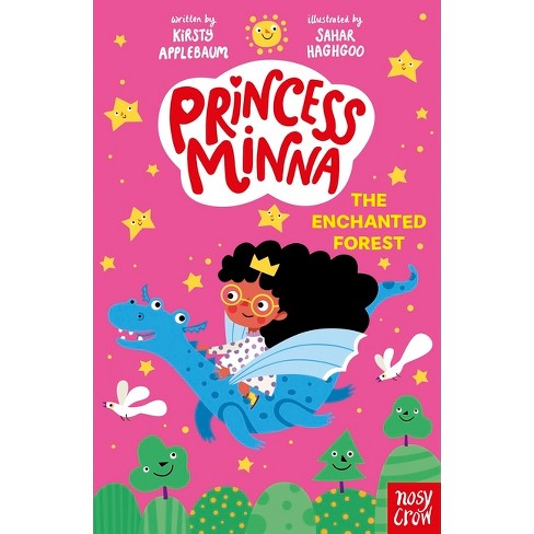 Princess Minna: The Enchanted Forest - By Kirsty Applebaum : Target