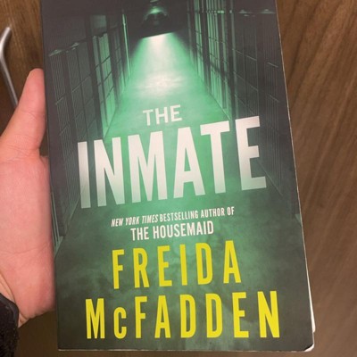 The Inmate - By Freida Mcfadden (paperback) : Target