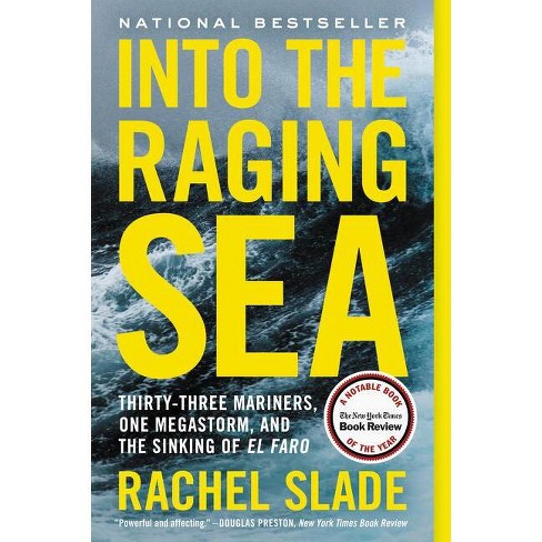 Into The Raging Sea - By Rachel Slade (paperback) : Target