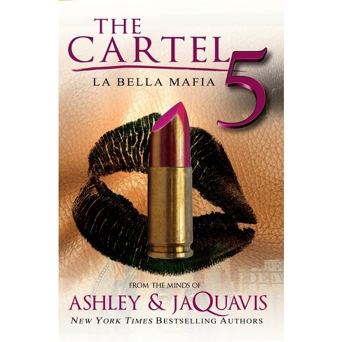 The Cartel 5 - By Ashley & Jaquavis (paperback) : Target