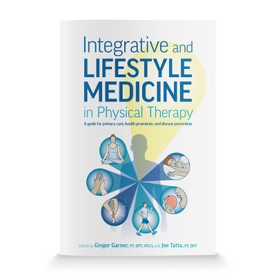 Integrative and Lifestyle Medicine in Physical Therapy : Target